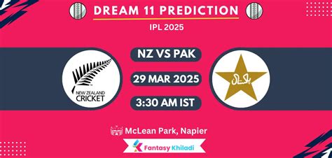 Nz Vs Pak Dream11 Prediction Pakistan Tour Of New Zealand 2025 Match