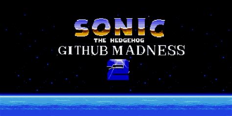 Github Dutchchimerasonic 1 Github Madness 2