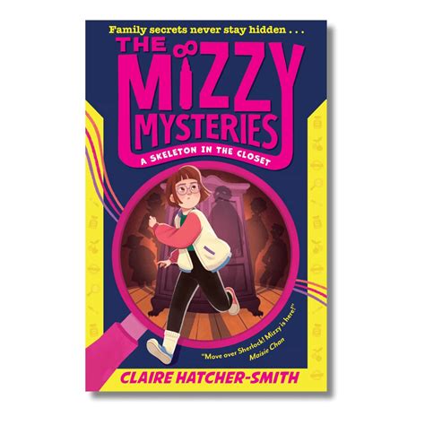 The Mizzy Mysteries A Skeleton In The Closet By Claire Hatcher Smith