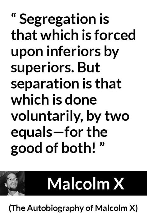 Malcolm X Quote About Equality From The Autobiography Of Malcolm X