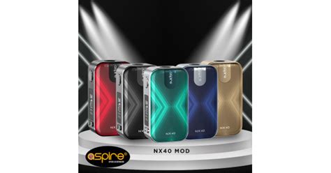 Aspire Nx40 Mod Uk Official Aspire