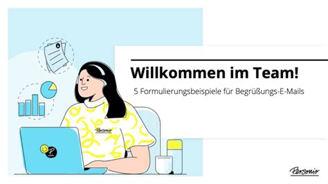 Vorstellung neuer Mitarbeiter Muster für Ihre Begrüßungsmail
