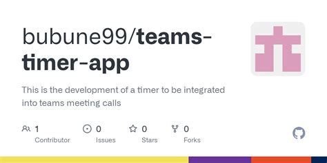 Github Bubune99teams Timer App This Is The Development Of A Timer To Be Integrated Into