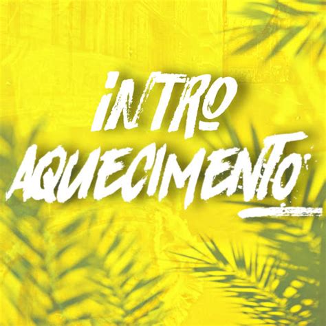 Intro Aquecimento Youtube Music