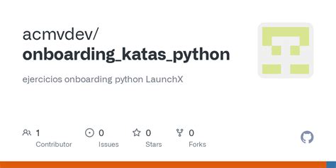 GitHub Acmvdev Onboarding Katas Python Ejercicios Onboarding Python LaunchX