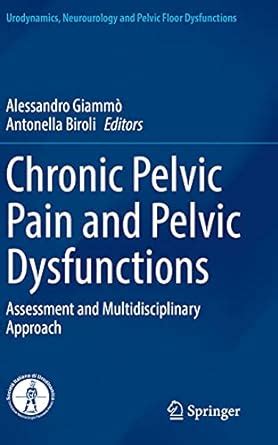 Amazon Fr Chronic Pelvic Pain And Pelvic Dysfunctions Assessment And