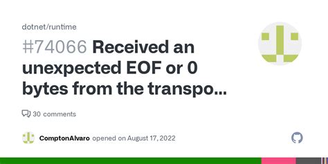 received an unexpected eof or 0 bytes from the transport stream · issue