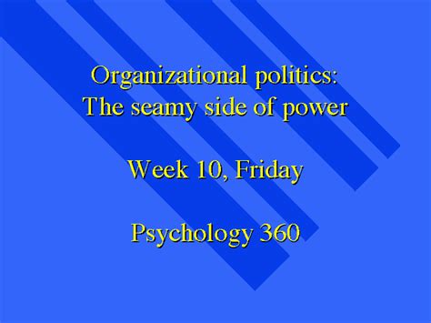 Week 10 Friday Lecture Intro To Organizational Psychology