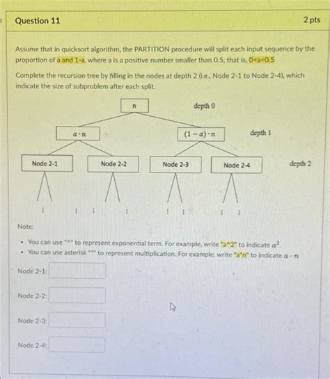 Solved Question 11 2 Pts Assume That In Quicksort Algorithm Chegg