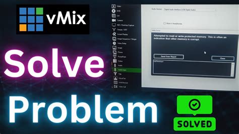 Vmix Error Attempted To Read Or Write To Protected Memory Vmix