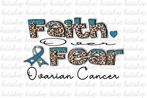 Faith Over Ovarian Cancer Sublimation Graphic By Katisuisai · Creative