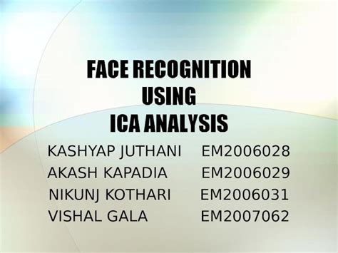 ppt face recognition using independent component analysis ica