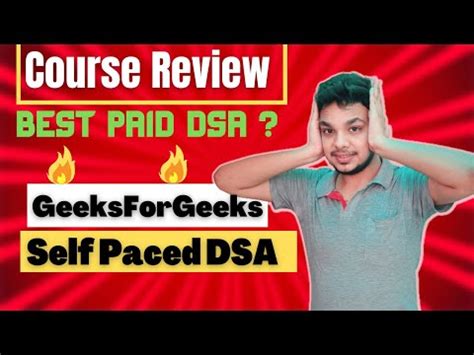 GeeksForGeeks DSA Self Paced Course Review GFG Course Review DSA