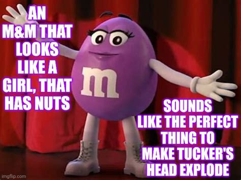 It S An M M Cartoon No One On EARTH Wants To Have Sex With A Cartoon M M Except Maybe Tucker