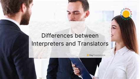 Differences Between Interpreters And Translators