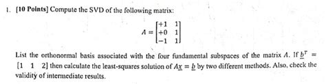 Solved Solve This Linear Algebra Question Of Singular Value