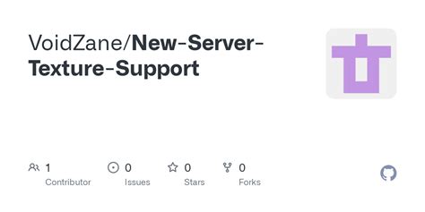 Github Voidzanenew Server Texture Support