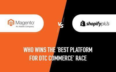 Magento 2 Commerce Vs Shopify Plus For D2C Commerce Ziffity