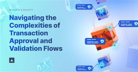 How To Manage Blockchain Transaction Approval And Validation Fireblocks Posted On The Topic