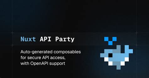 Nuxt Api Party Auto Generated Composables For Secure Api Access