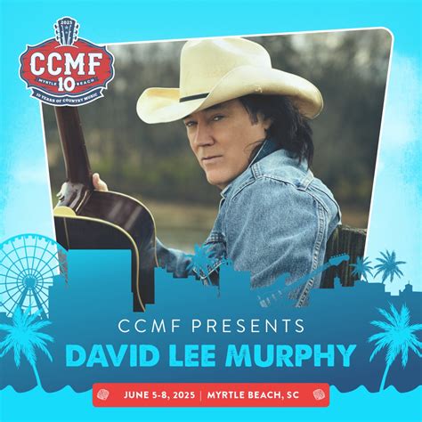 David Lee Murphy Headed To Carolina Country Music Fest This June 5 8