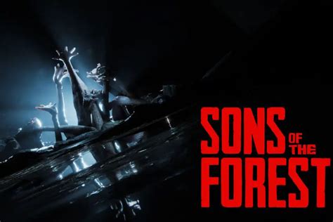 How To Fix Sons Of The Forest Crashing Wont Launch And Black Screen Ghostarrow