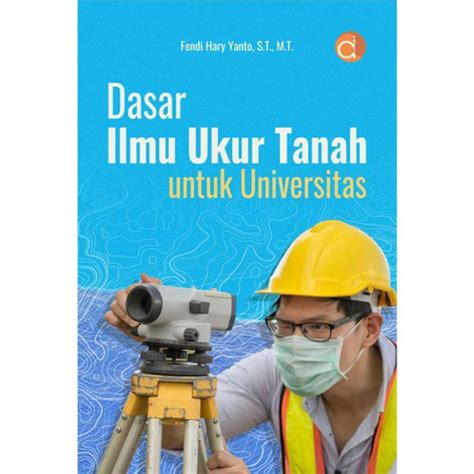 Jual Deepublish Buku Dasar Ilmu Ukur Tanah Untuk Universitas Fendi