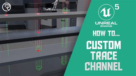 How To Create Custom Trace Channels In Unreal Engine YouTube