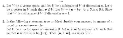Solved Let V Be A Vector Space And Let U Be A Subspace Chegg Com