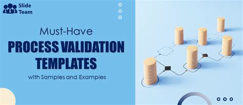 Must Have Process Validation Templates With Samples And Examples