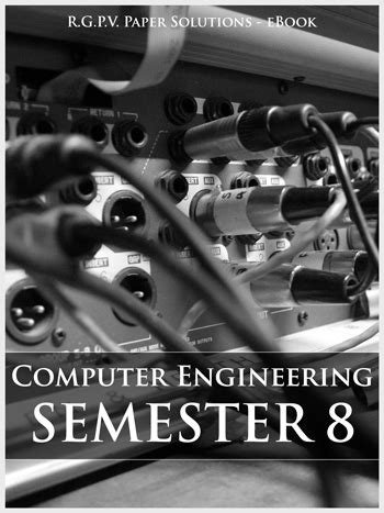 Rajiv Gandhi Proudyogiki Vishwavidyalaya RGPV Computer Engineering Solved Question Papers