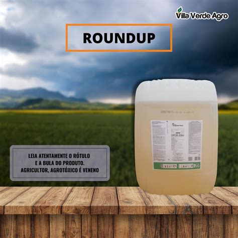 Roundup Original Mais Glifosato Herbicida 20L Villa Verde Agro