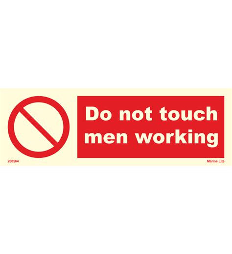 PSS Prohibition Signs Do Not Touch Men Working