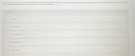 Solved By The Multiple Independent Variables In The Anova