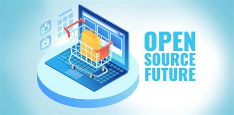 Бъдещето на Open Source в света на електронната търговия Viste