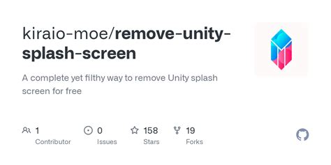 Github Kiraio Moe Remove Unity Splash Screen A Complete Yet Filthy Way To Remove Unity Splash