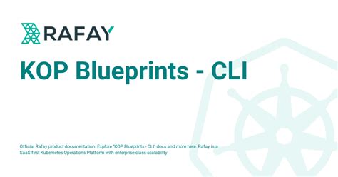 KOP Blueprints CLI Rafay Product Documentation