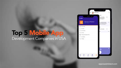 Top 5 Mobile App Development Companies In Usa And India