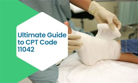 Cpt Code 11042 Description Scenarios And Applicable Modifiers