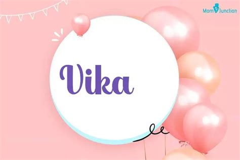 Explore Vika Meaning Origin And Popularity