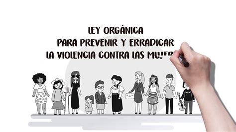 Ley Organica Integral Para Prevenir Y Erradicar La Violencia Contra La