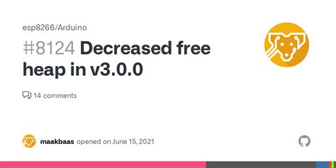 Decreased Free Heap In V300 · Issue 8124 · Esp8266arduino · Github
