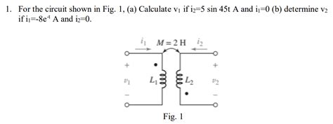 Solved For the circuit shown in Fig a Calculate v₁ Chegg