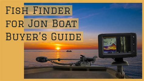 The Best Fish Finder For Jon Boat In 2021 Buying Guide