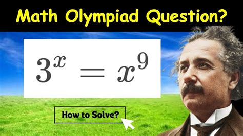 a nice math olympiad exponential equation 3 x x 9 youtube
