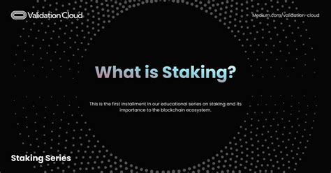 validation cloud on linkedin what is staking