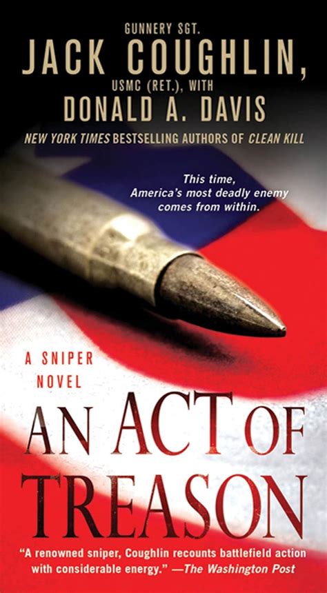 An Act Of Treason A Sniper Novel Kyle Swanson Sniper Novels 4