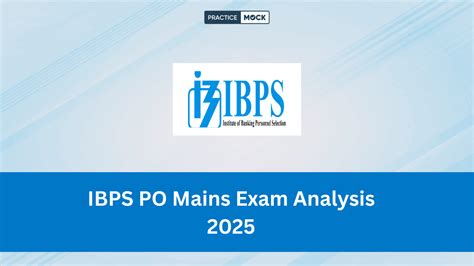 Ibps Po Mains Exam Analysis 2025 Check Good Attempts And Difficulty Level