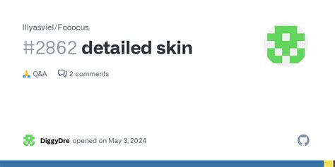 Detailed Skin Lllyasviel Fooocus Discussion GitHub