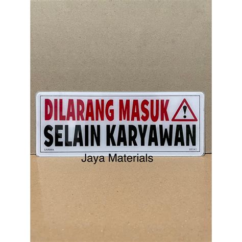 Jual Tempelan Dinding Sign Board Tulisan Dilarang Masuk Selain Karyawan